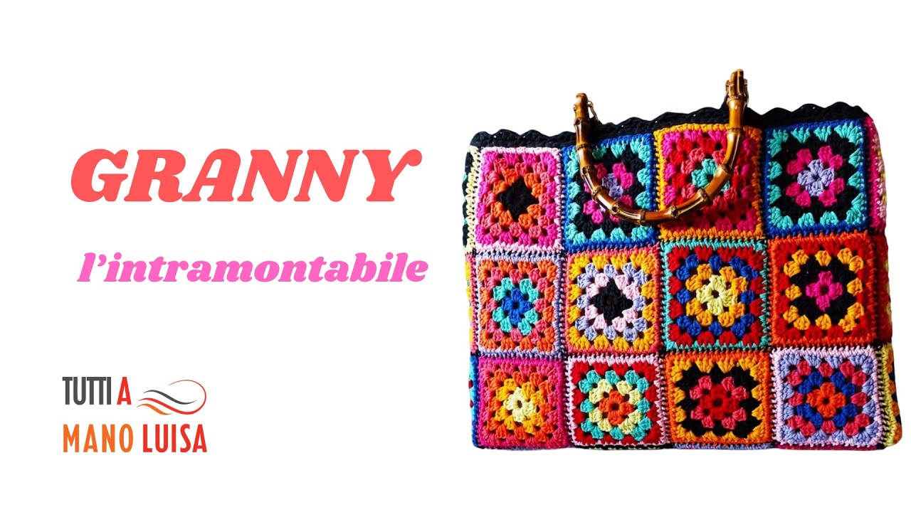 Tutorial Borsa GRANNY SUMMER EDITION by Simona - YouTube