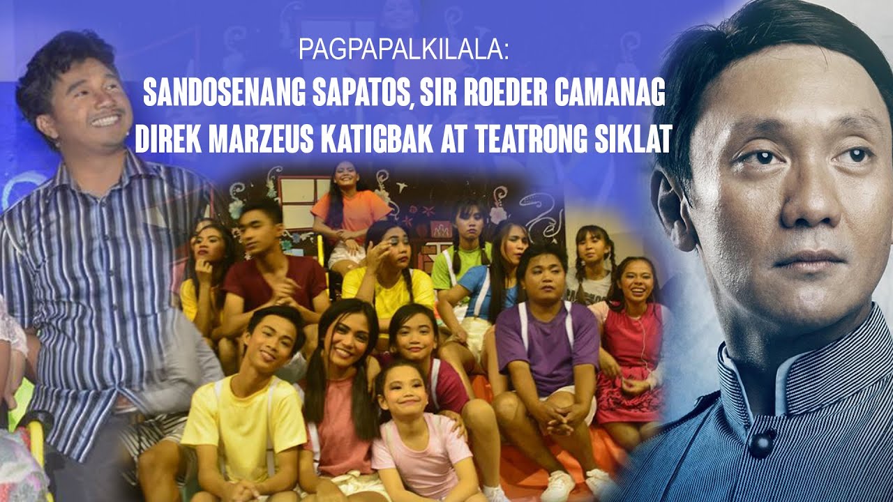 Pagpapalkilala: Sandosenang Sapatos | Roeder Camanag | Marzeus Katigbak ...