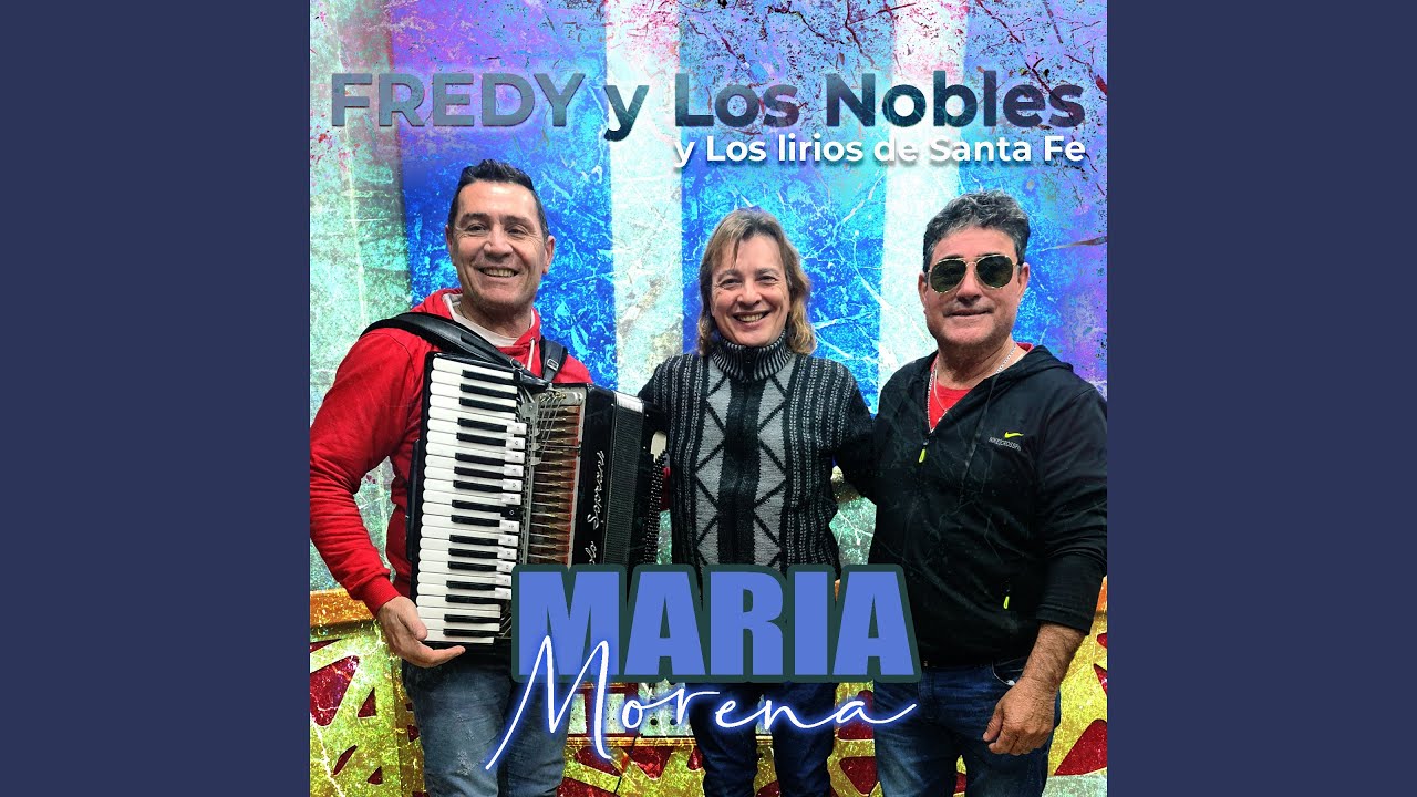 Fredy Y Los Nobles Maria Morena Chords Chordify
