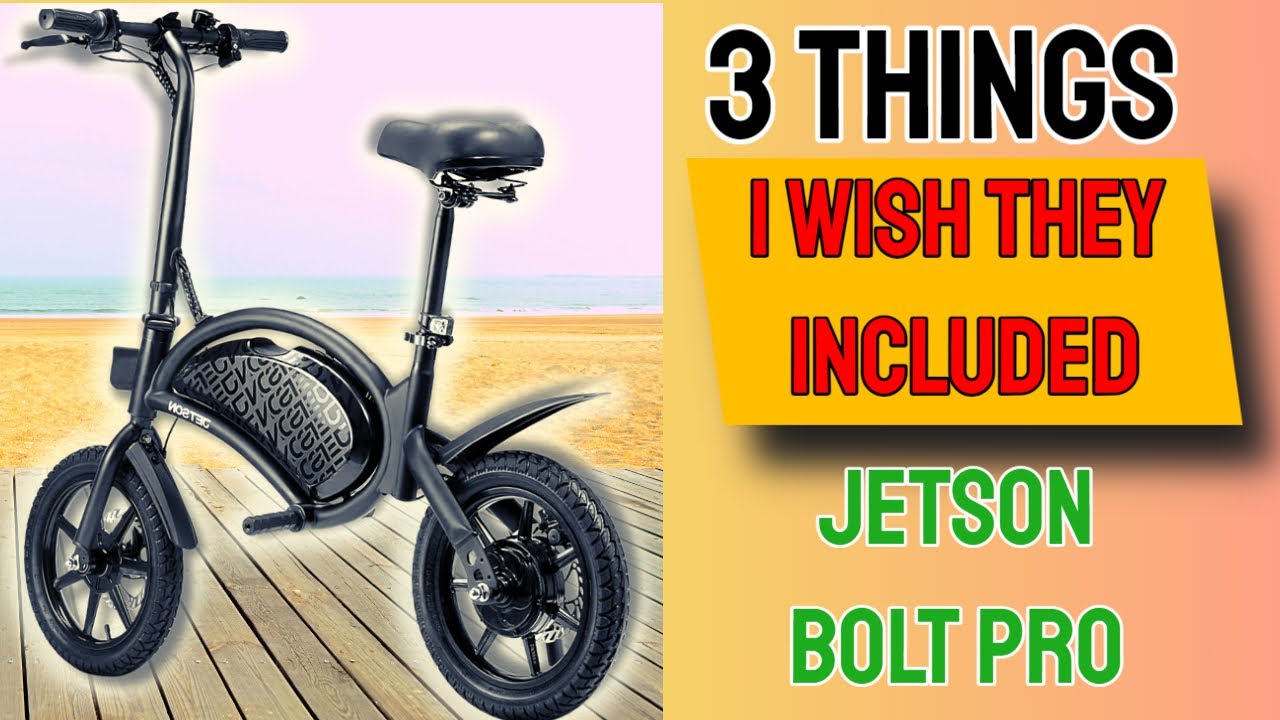 3 Things I wish Jetson Bolt Pro Folding Electric Bike included in their ...