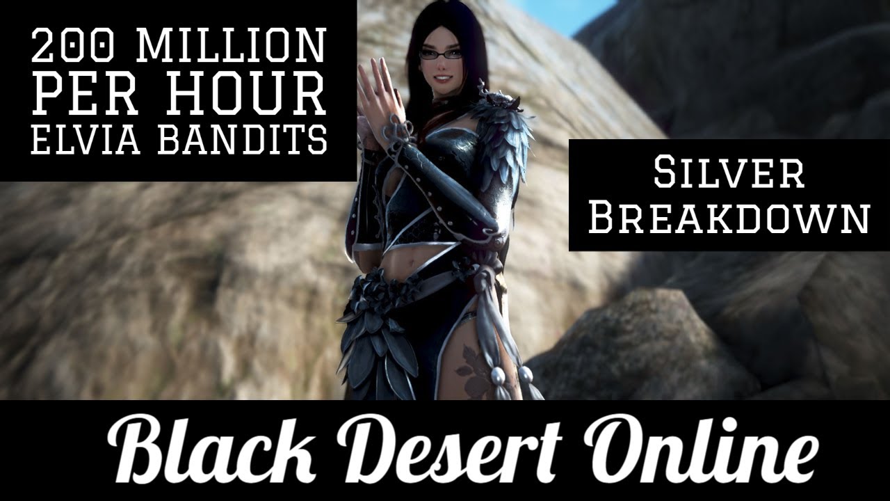 200mil Silver Per Hour • Elvia Biraghi Den Bandits • Silver Breakdown ...