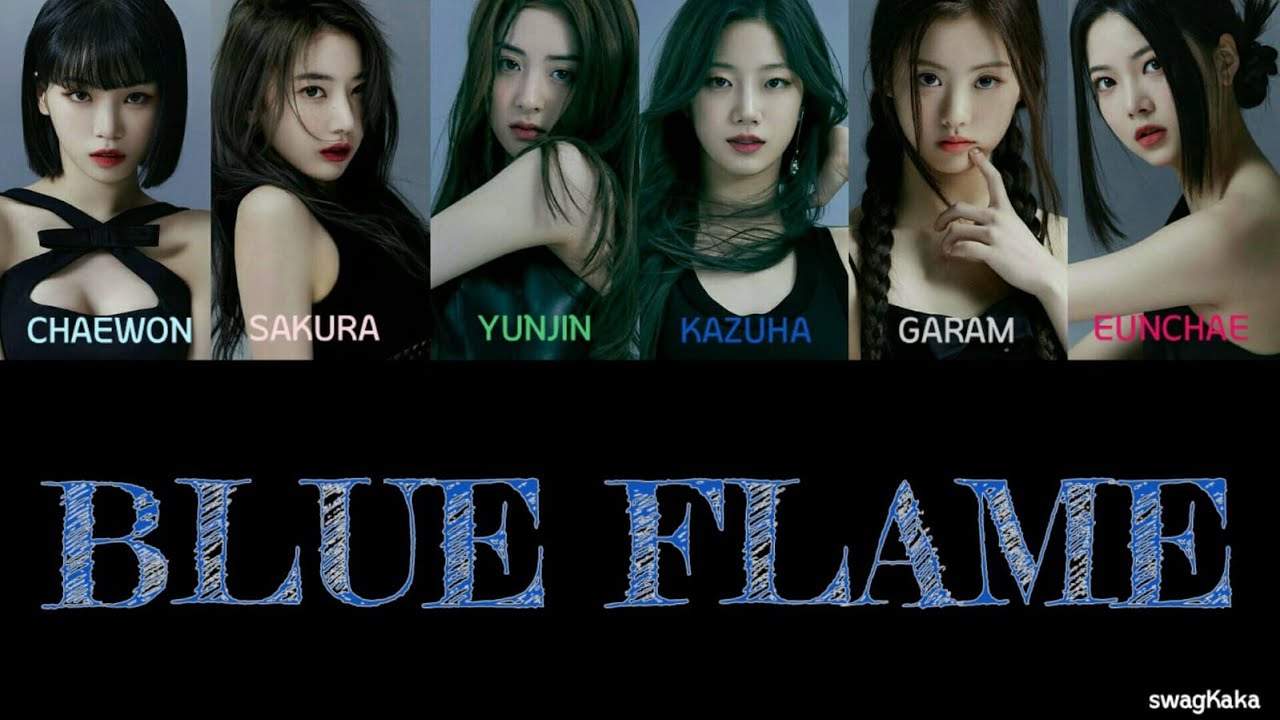 LE SSERAFIM (르세라핌) – BLUE FLAME Color Coded Lyric | Or | swagKaka - YouTube