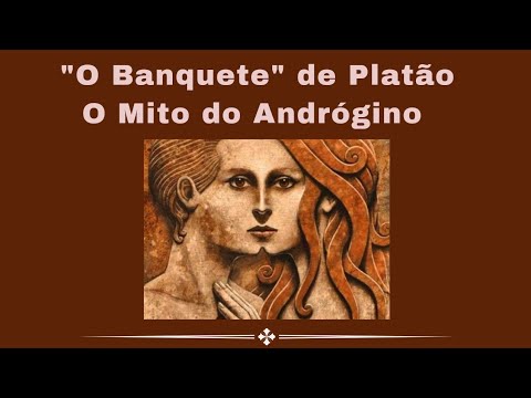 O Mito do Andrógino - "O Banquete" de Platão - YouTube