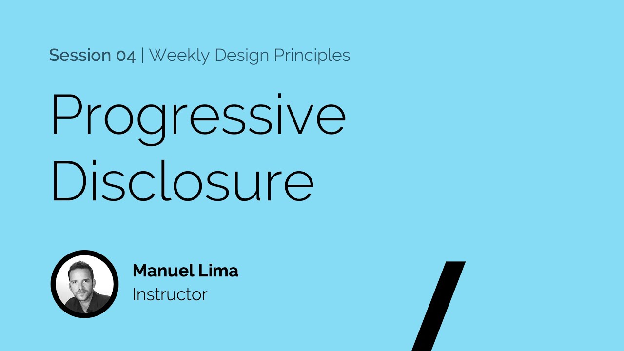 Session 04 - Progressive Disclosure - YouTube