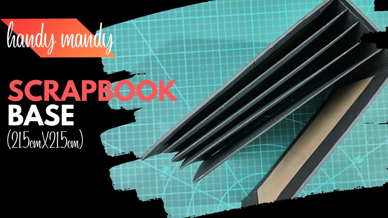 DIY Scrapbook Base Tutorial | 21.5cm x 21.5cm | Easy Step-by-Step Guide ...