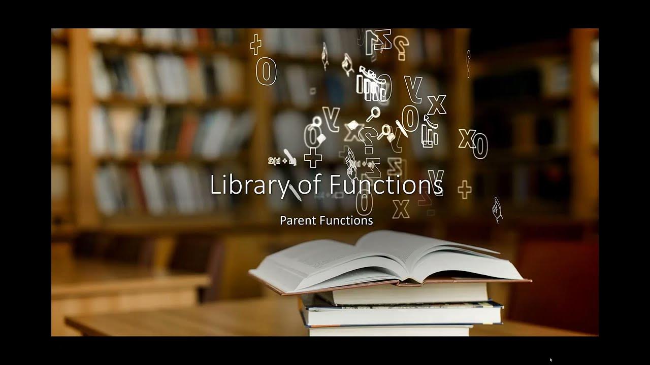 Parent Functions Library of Functions - YouTube