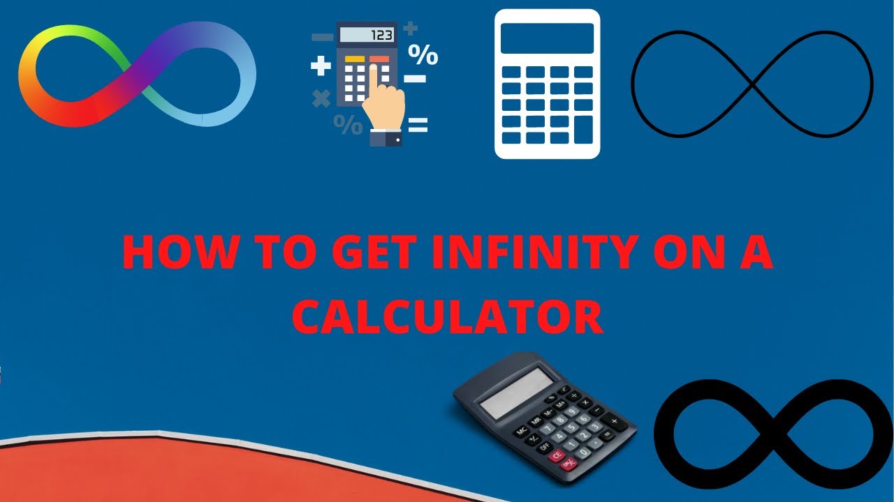 How To Get INFINITY On A Calculator YouTube how-to-get-infinity-on-a-calculator-youtube