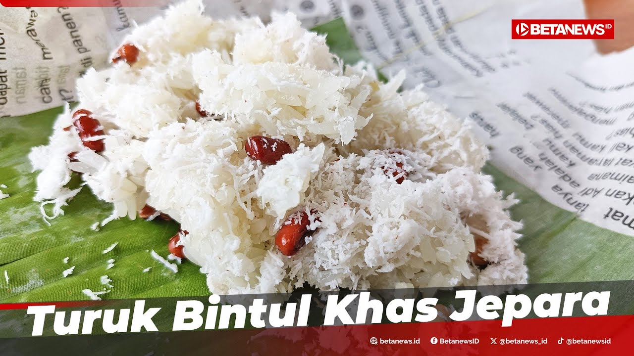 Mencoba Nikmatnya Turuk Bintul Jepara - YouTube
