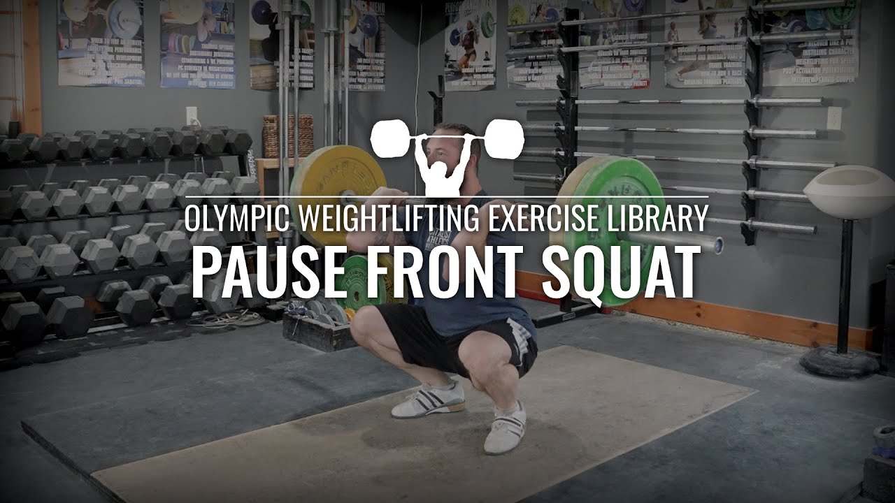 Pause Front Squat | Olympic Weightlifting Exercise Library - YouTube