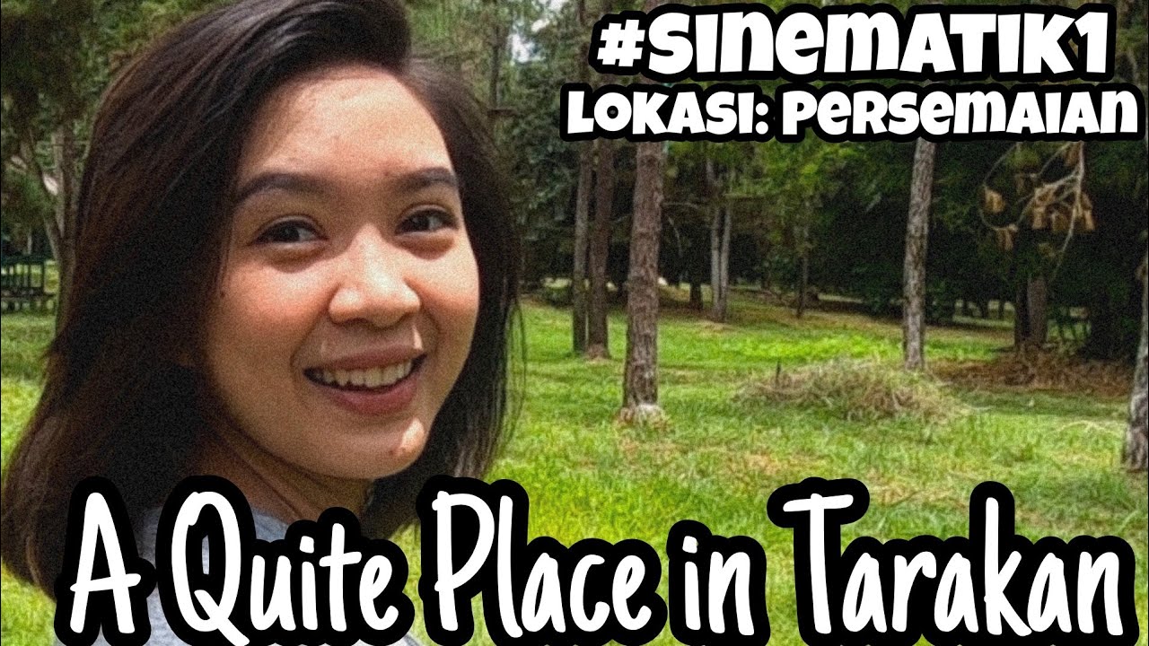A QUITE PLACE IN TARAKAN | PERSEMAIAN, HUTAN PINUS KOTA TARAKAN - YouTube