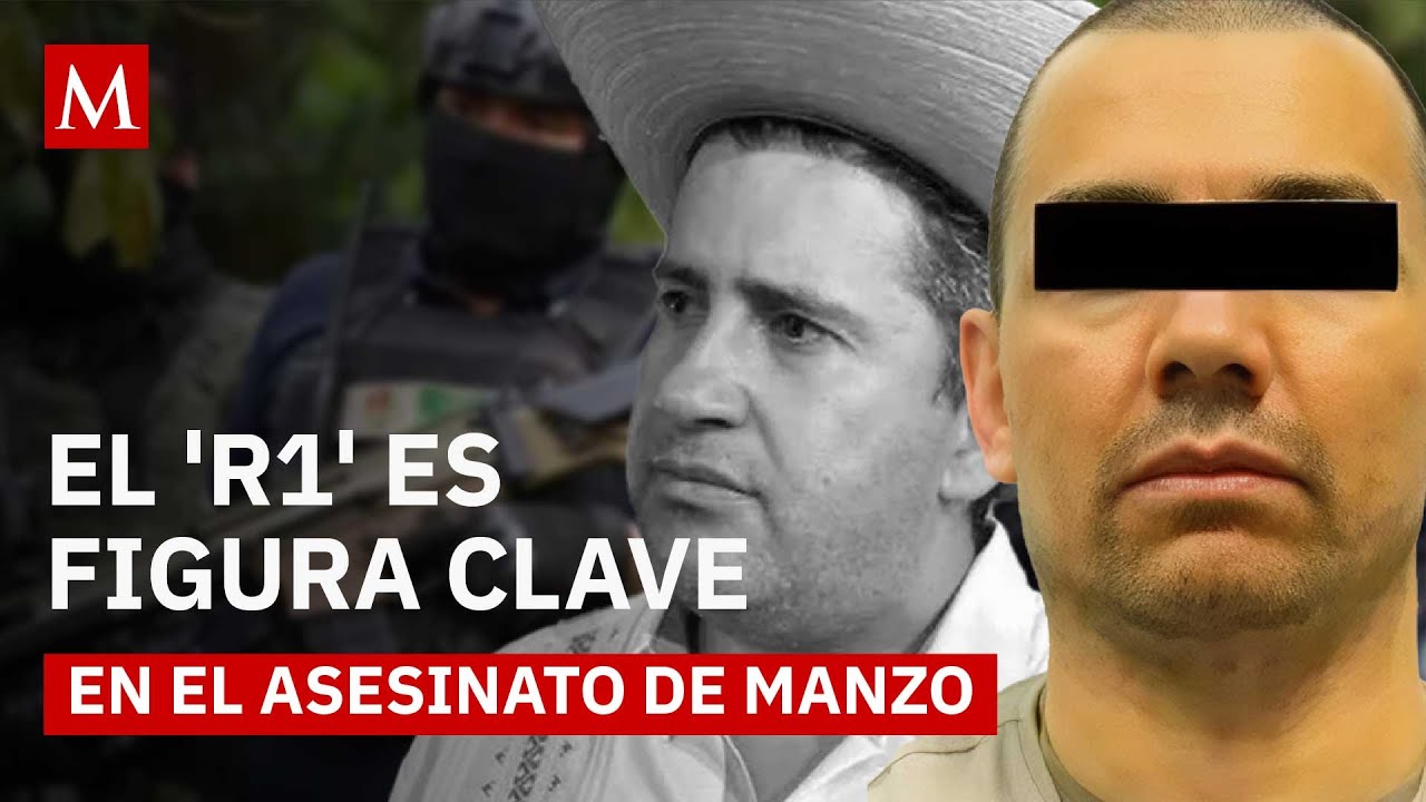 ¿Quién es ‘El R1’ y por qué es una figura central para el CJNG en ...