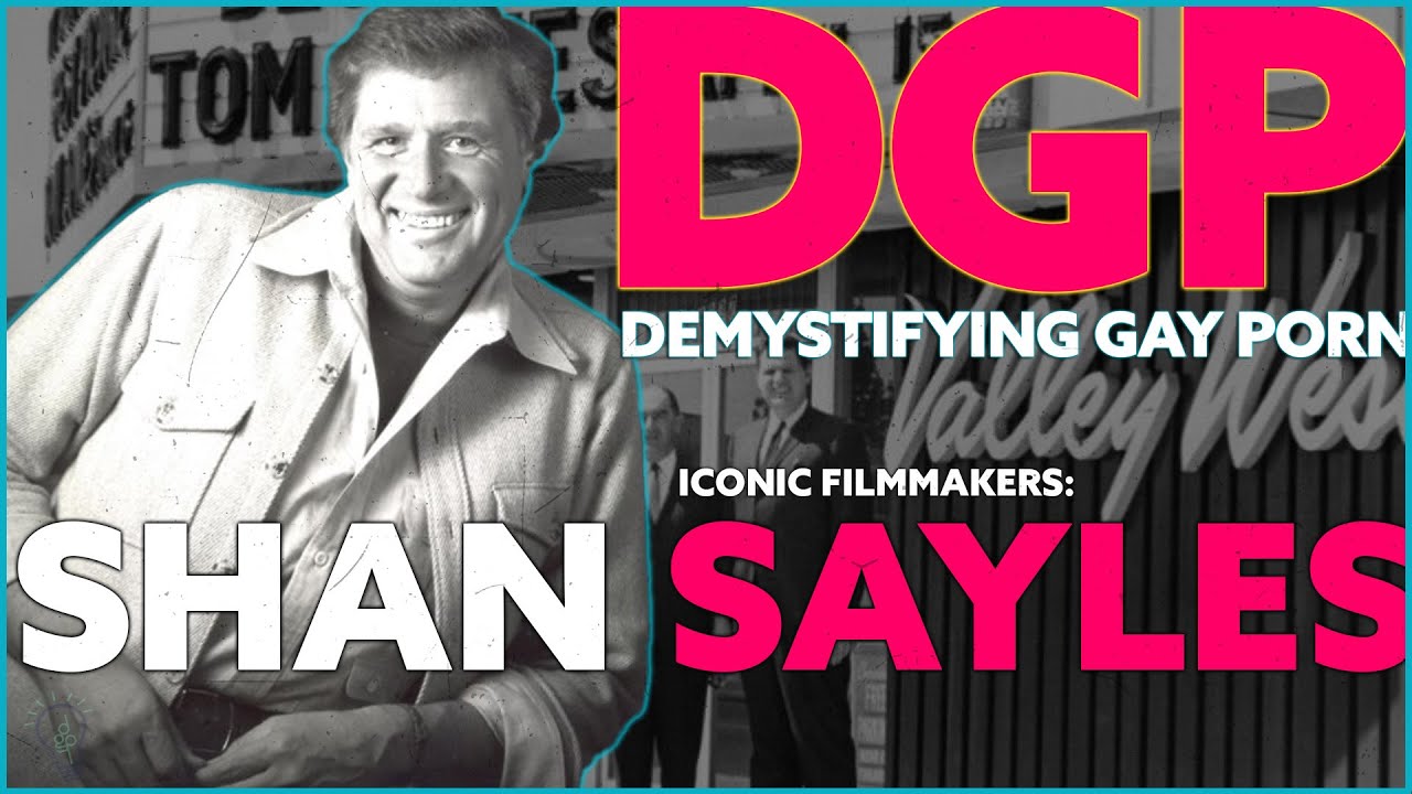 The PORNO KING of the west, SHAN SAYLES | DGP: Iconic Filmmakers ...