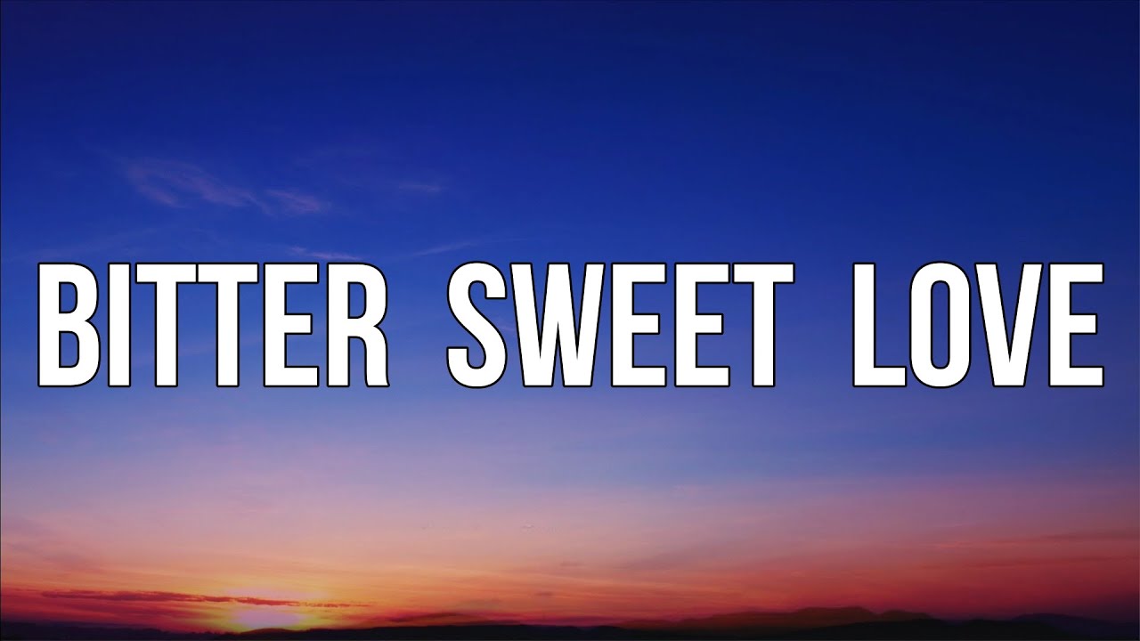 James Arthur - Bitter Sweet Love (Lyrics) - YouTube
