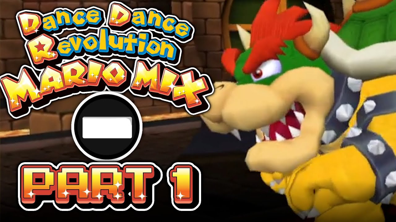 Bowser's Got Them Moves - Dance Dance Revolution: Mario Mix [Part 1 ...