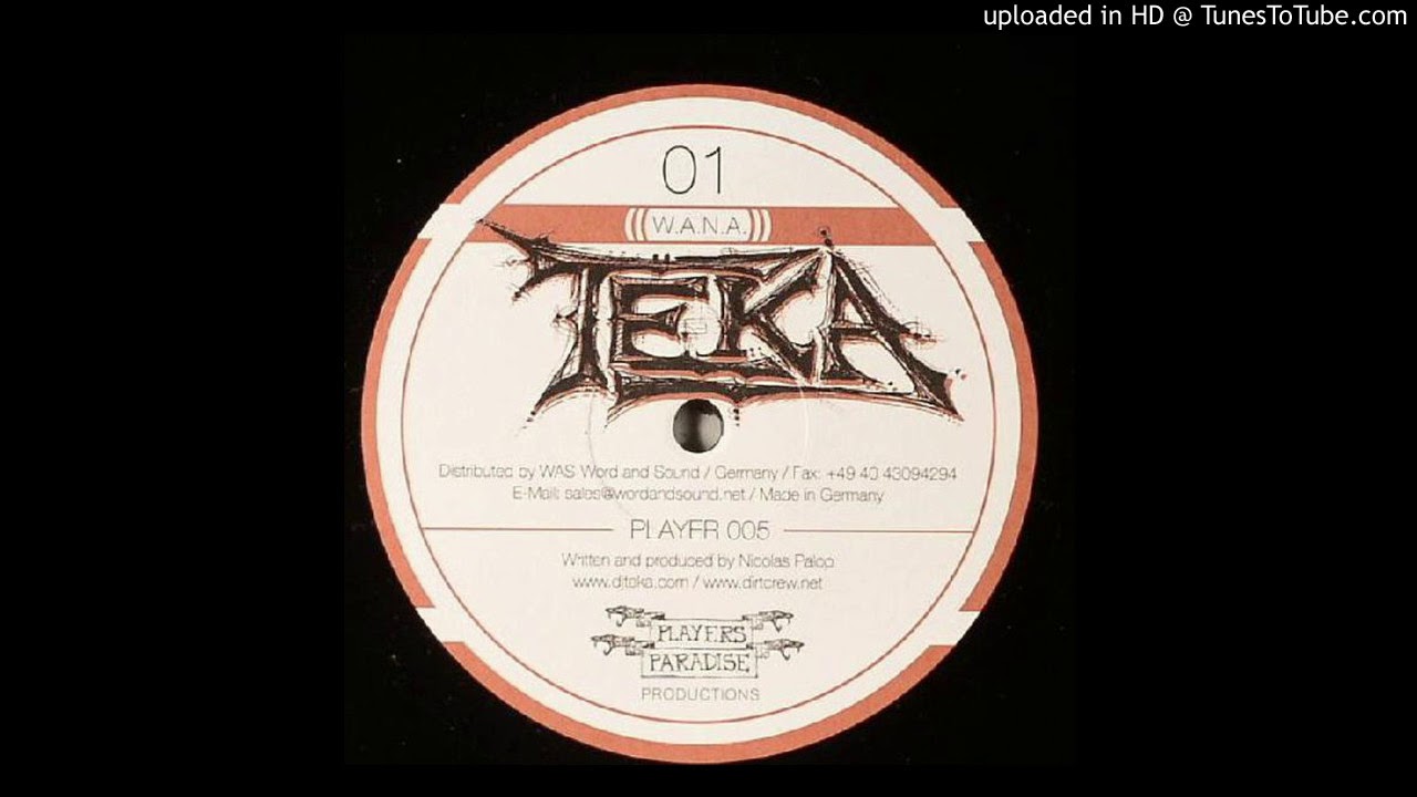 TEKA - W.A.N.A. (Original Mix) - YouTube