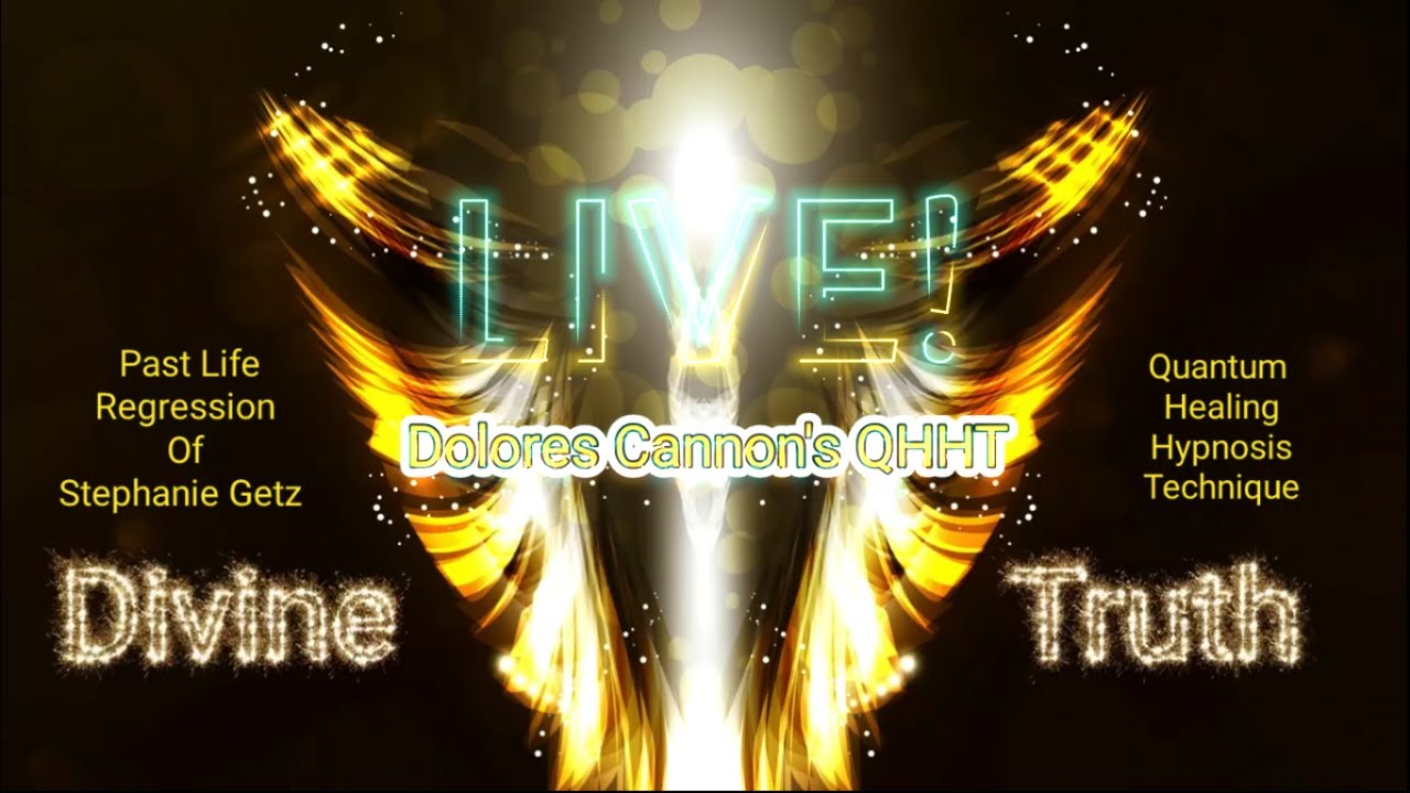 LIVE Dolores Cannon's QHHT ~ Intervew With Stephanie Getz Explaining ...