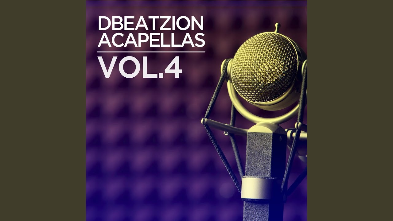 Need To Know Acapella 124 Bpm Youtube