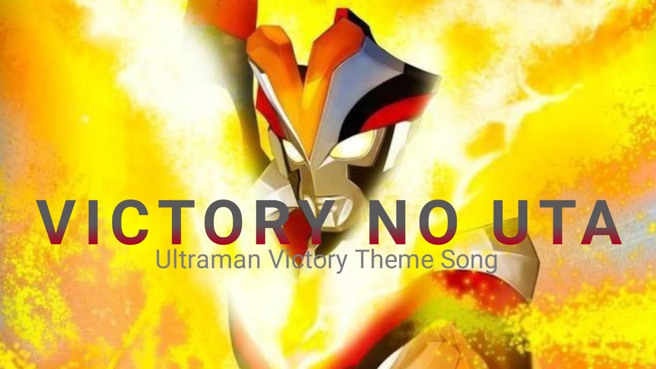 VICTORY NO UTA - Ultraman Victory Theme Song - YouTube