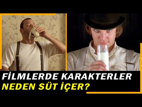 FİLMLERDE NEDEN SÜT İÇİLİR?