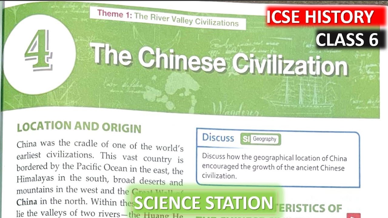 THE CHINESE CIVILIZATION | ICSE HISTORY CLASS 6 - YouTube