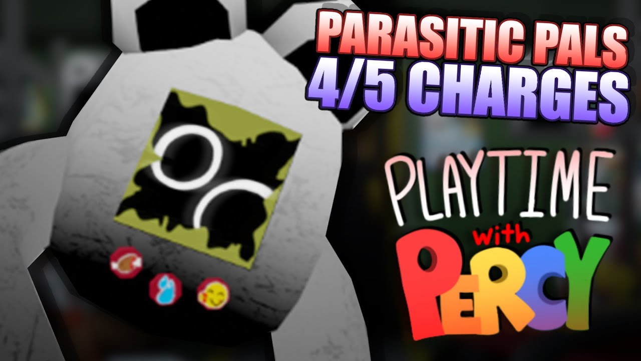 Parasitic Pals 4/5 Charges || Playtime with Percy (Boss Max Mode) - YouTube