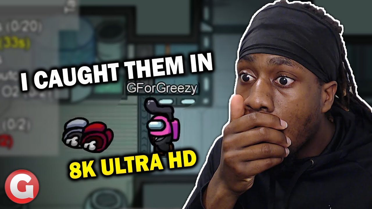 I CAUGHT THEM IN 8K... HILARIOUS AMONG US GAMEPLAY * EPISODE 2 ...