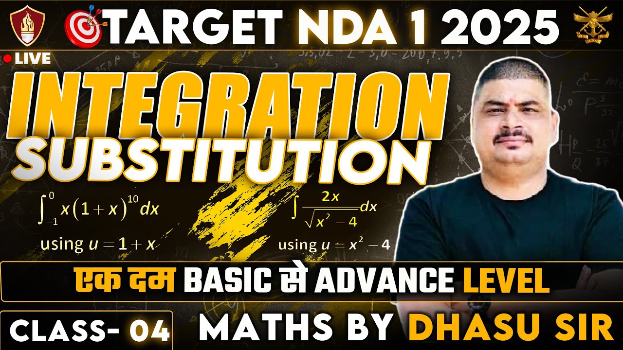 Integrals Substitution | Maths By Dhasu Sir | NDA Coaching | Free NDA Classes | NDA 1 2025 - YouTube
