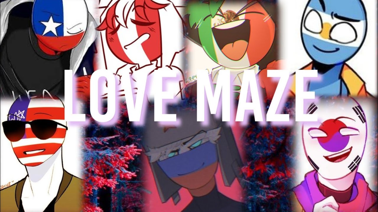 Country Humans[LOVE MAZE]UwU - YouTube