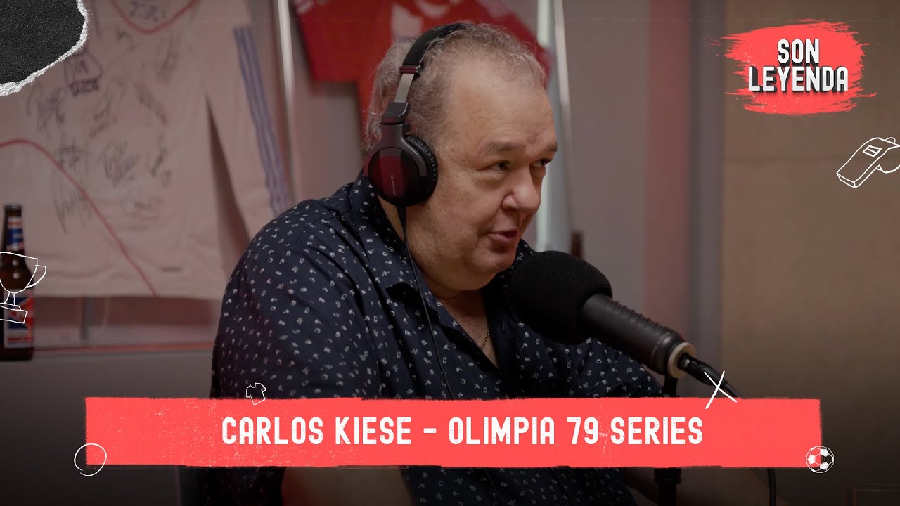 SON LEYENDA - Carlos Kiese - Olimpia 79 Series. - YouTube