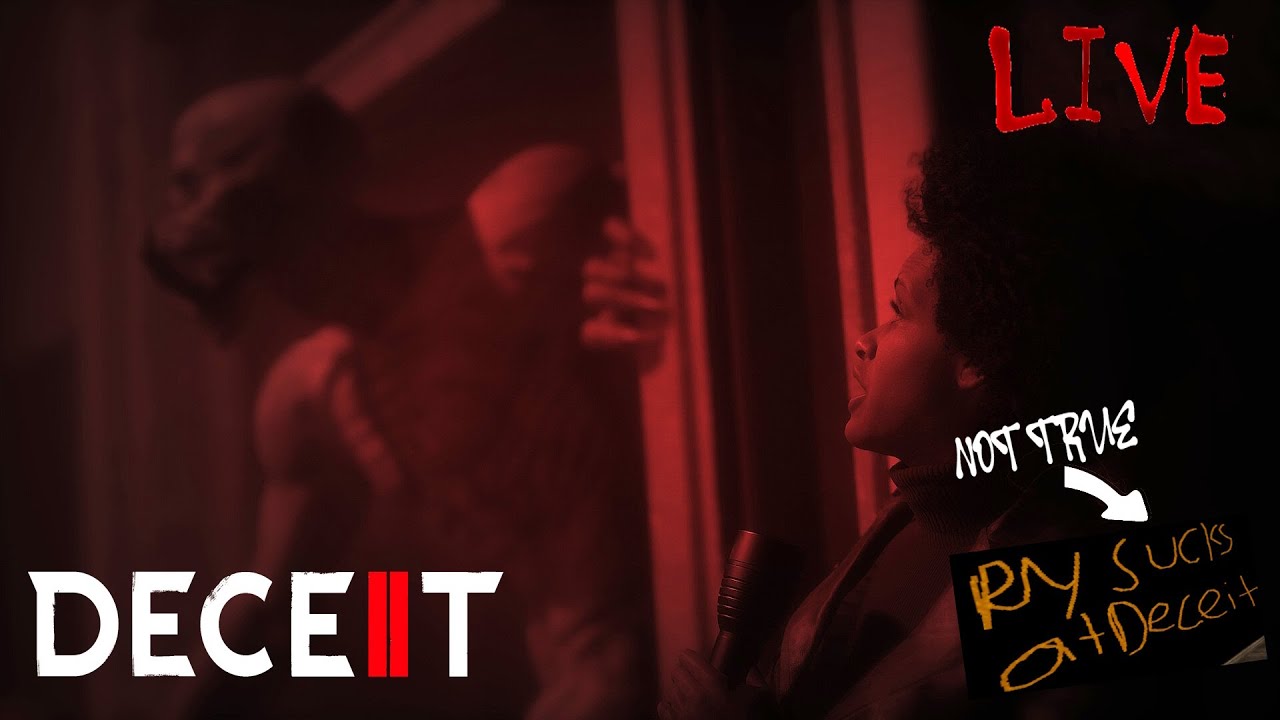 LIVE: Deceit 2 Multiplayer Co-Op 🩸I Am NEVER the Killer..EVER!🩸 - YouTube