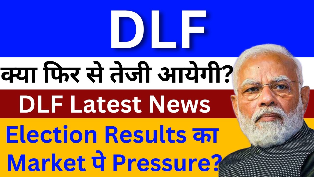 DLF LTD Share News Today | DLF Share Latest News | DLF Share Analysis ...