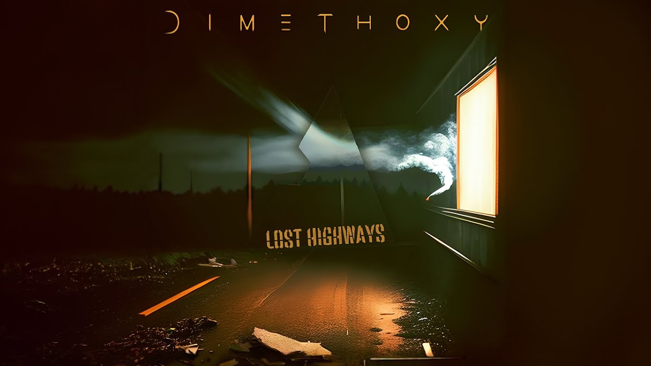 Dimethoxy - Lost Highways - YouTube