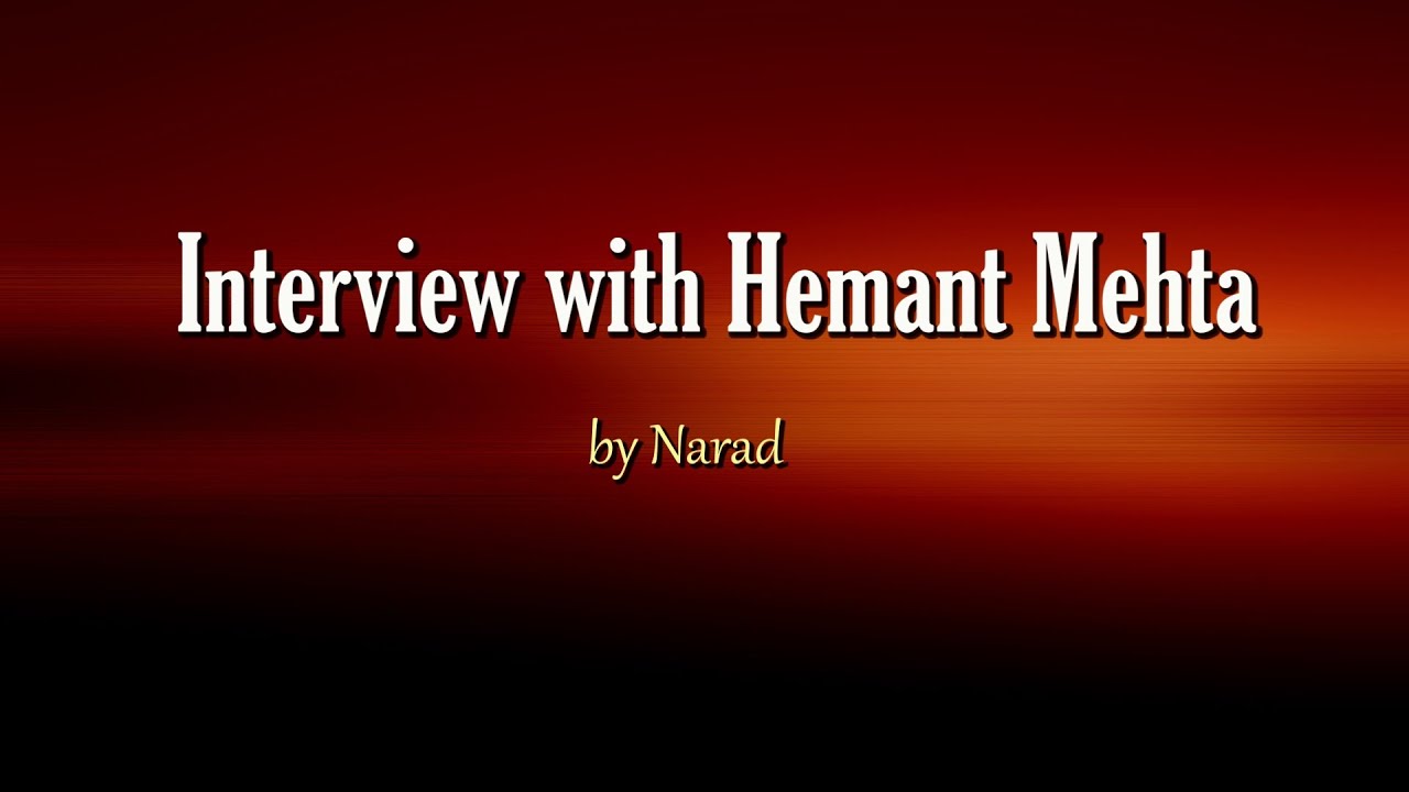 Interview with Hemant Mehta by Narad - YouTube