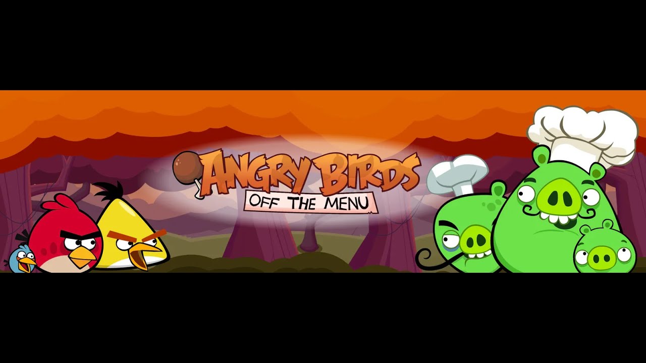 Angry Birds Off The Menu full game - YouTube