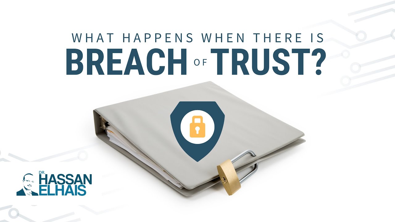 What Happens When There Has Been a Breach of Trust? - YouTube