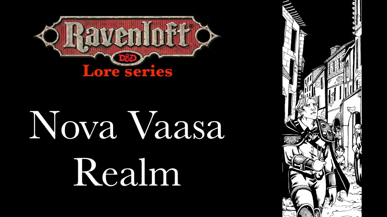 Ravenloft Lore - Nova Vaasa Realm - YouTube