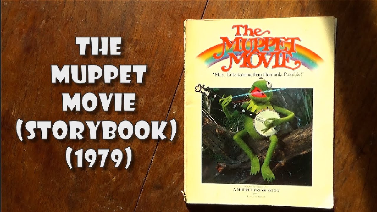 The Muppet Movie (storybook) 1979 - YouTube