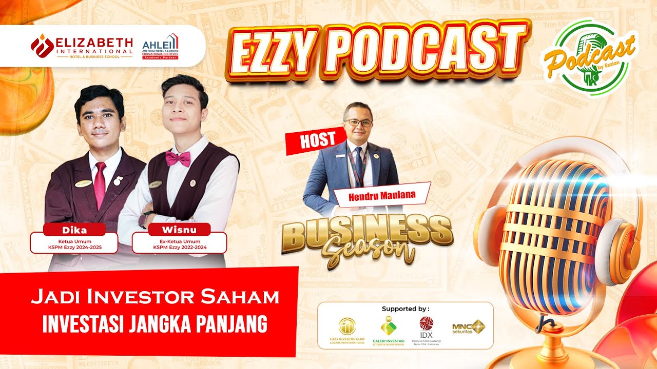 Jadi Investor Saham Investasi Jangka Panjang - Ezzy Podcast - YouTube