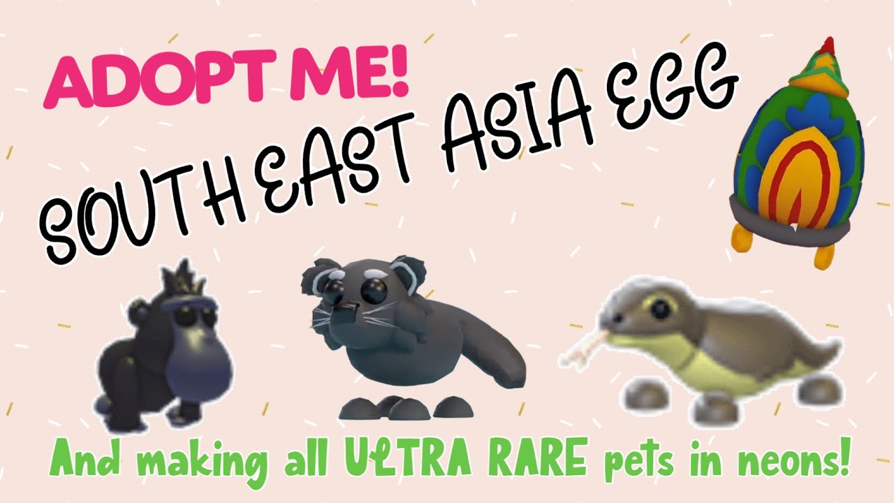 J&F Playz - SOUTHEAST ASIA EGG - 3 ULTRA RARE pets in NEONS #adoptme # ...