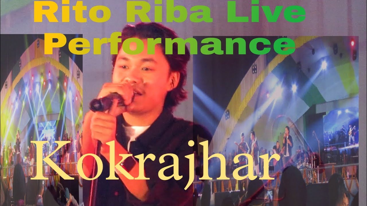 || Rito Riba Live Performance At Kokrajhar || @ K Boro || - YouTube