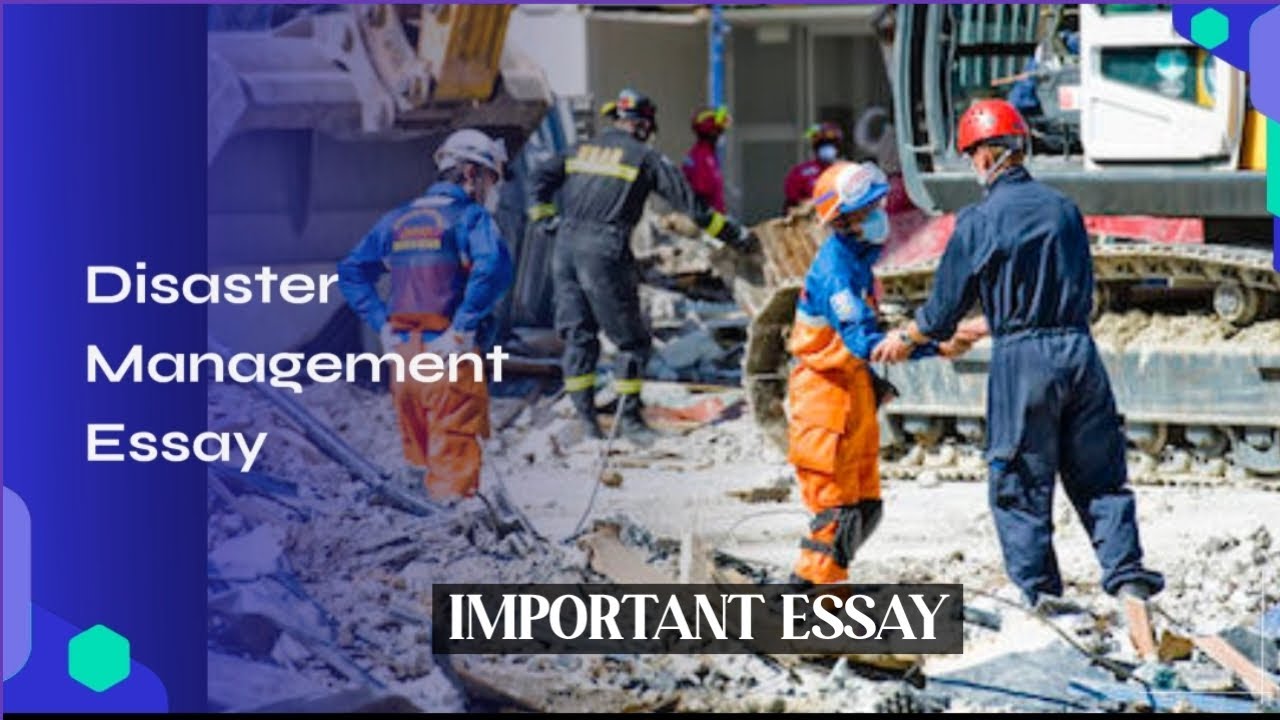 Disaster Management / Essay on Disaster Management #odiasahayata - YouTube