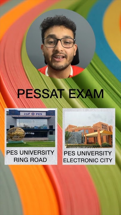 PESSAT 2024 | Exam Pattern, Application Form & Eligibility #shorts #pessat #pesuniversity # ...