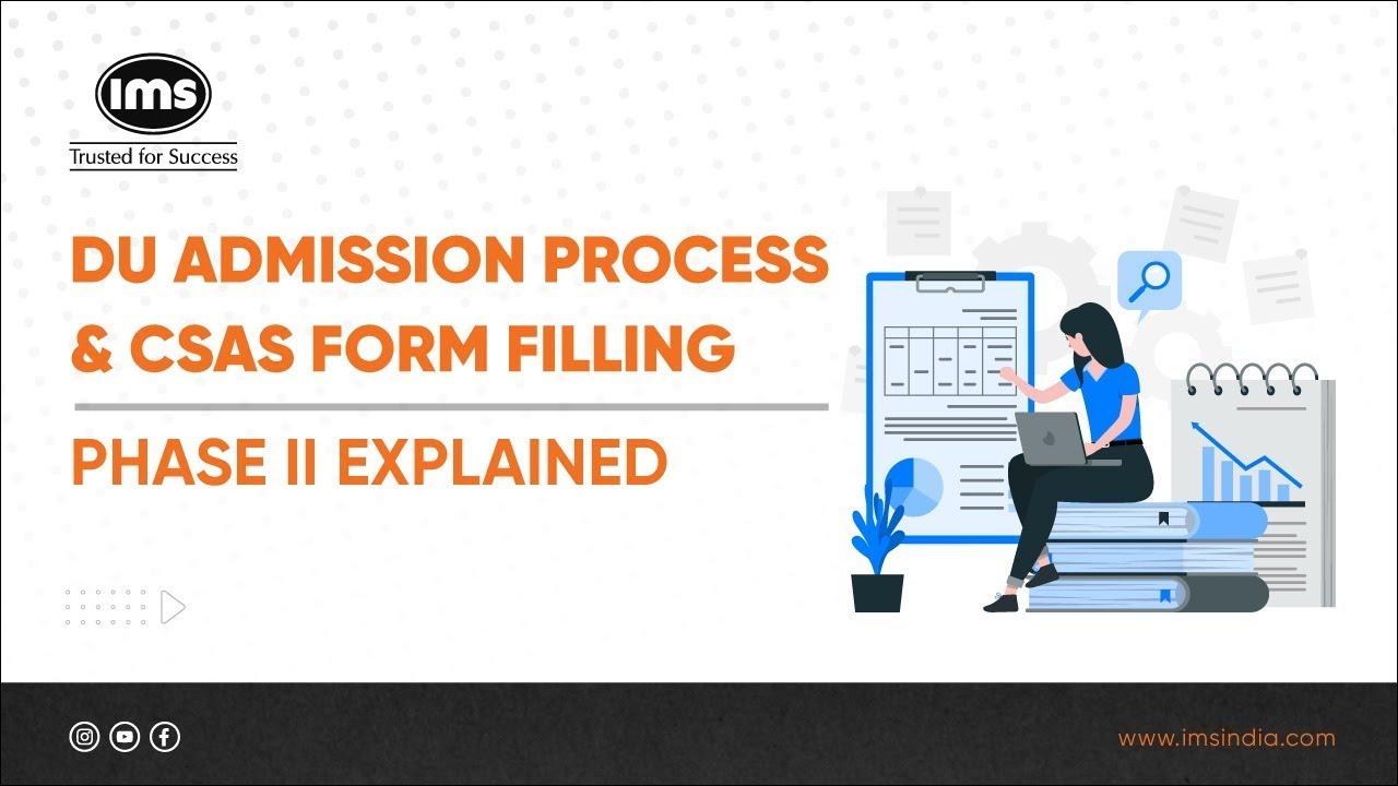 DU Admission Process & CSAS Form Filling | By a DU Graduate Phase ll ...