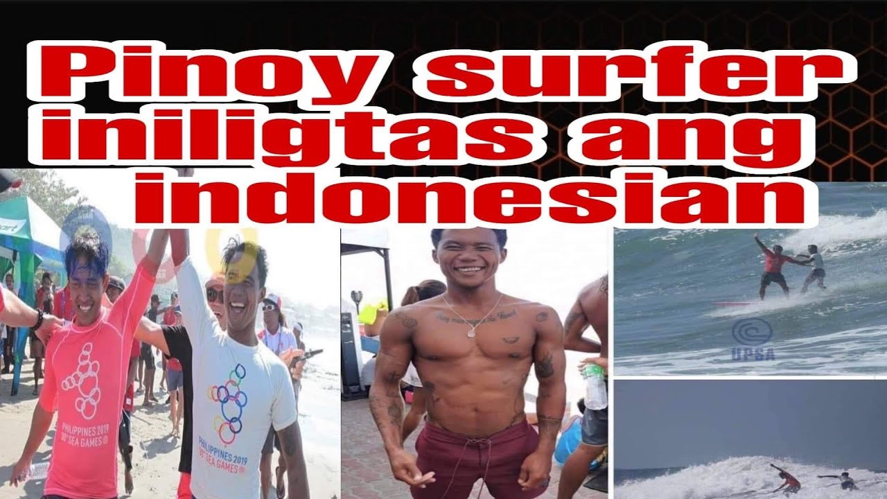 Pinoy surfer niligtas ang kapwa Athlete na Indonesian - YouTube