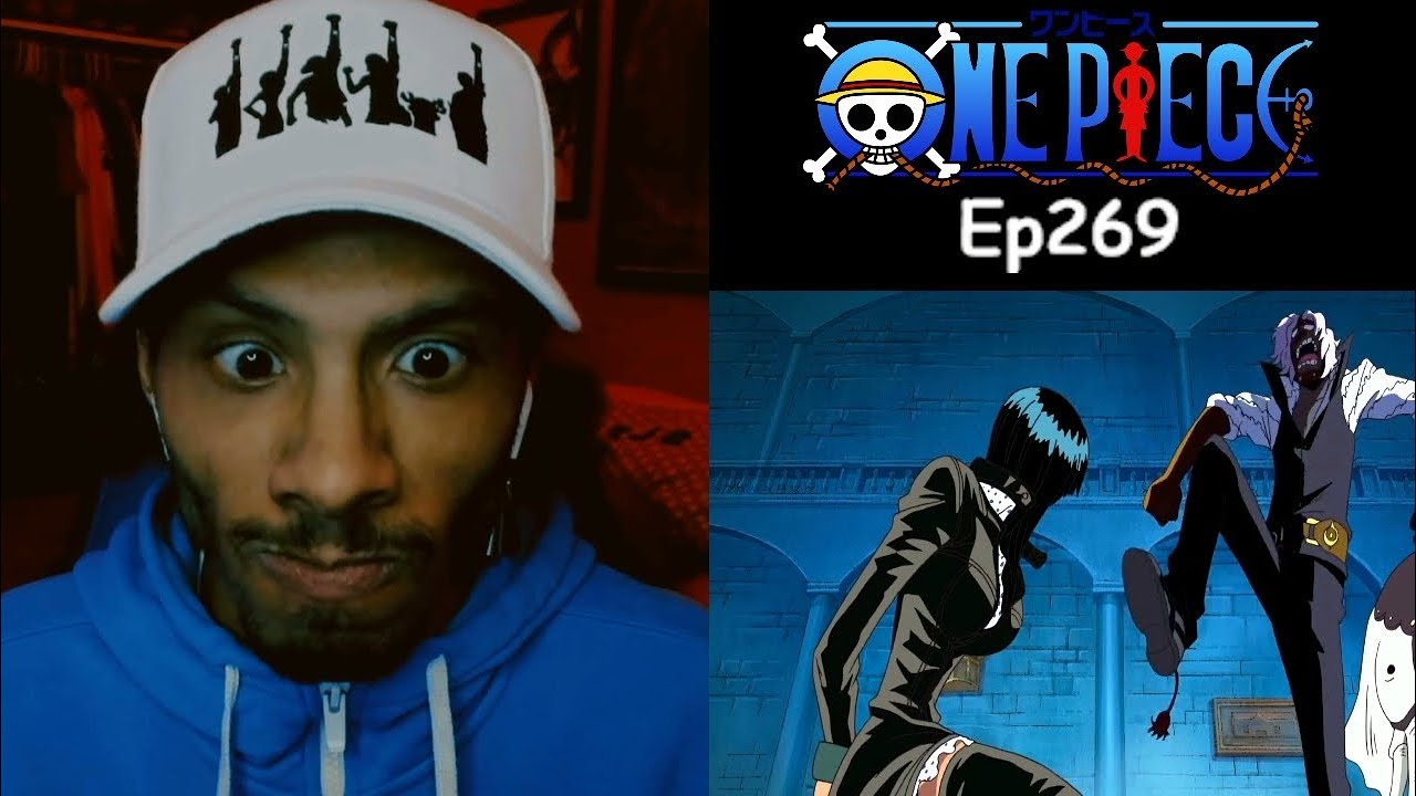 One Piece Reaction Episode 269 | I Shall Unleash My Fury Upon Him Like ...