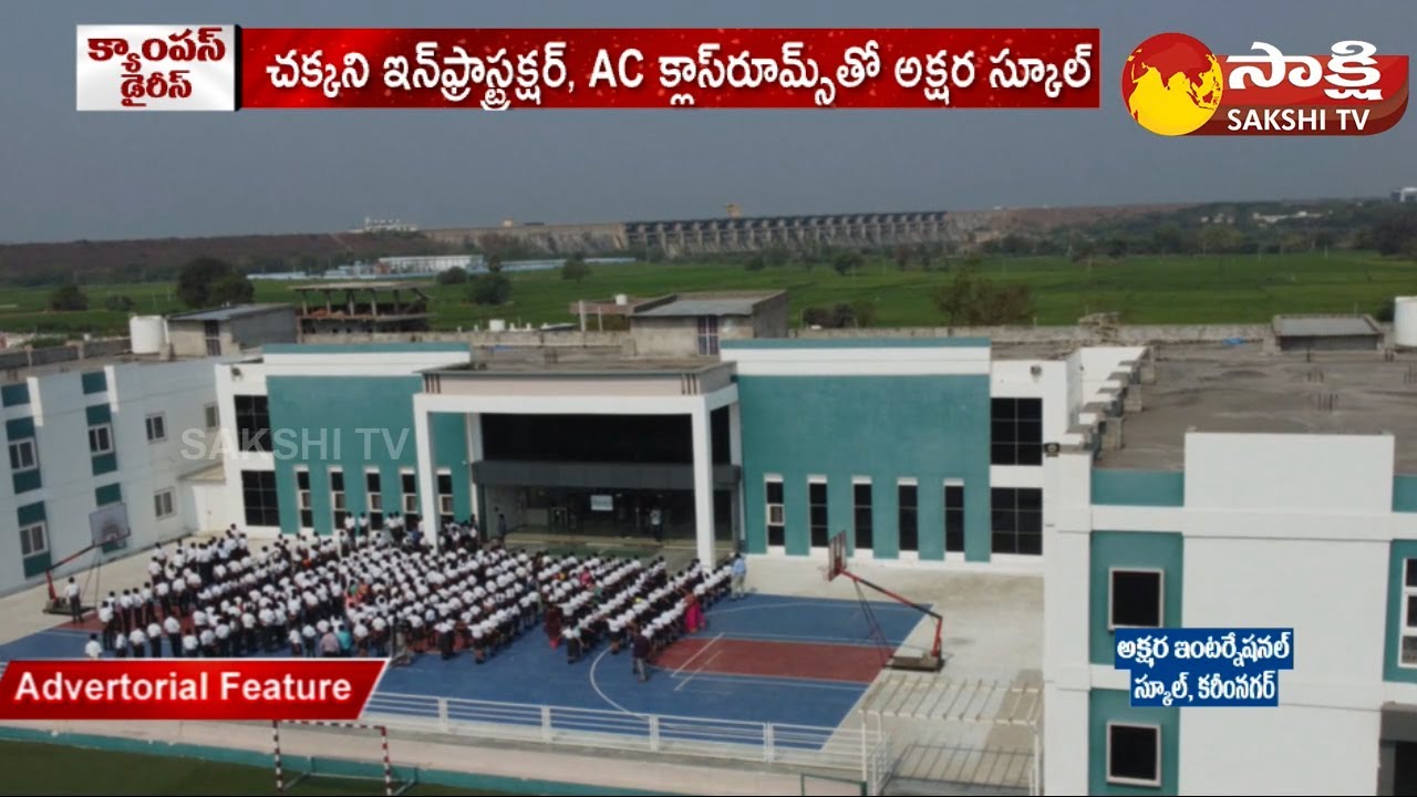 Campus Dairies | Akshara International School | Karimnagar Campus ...