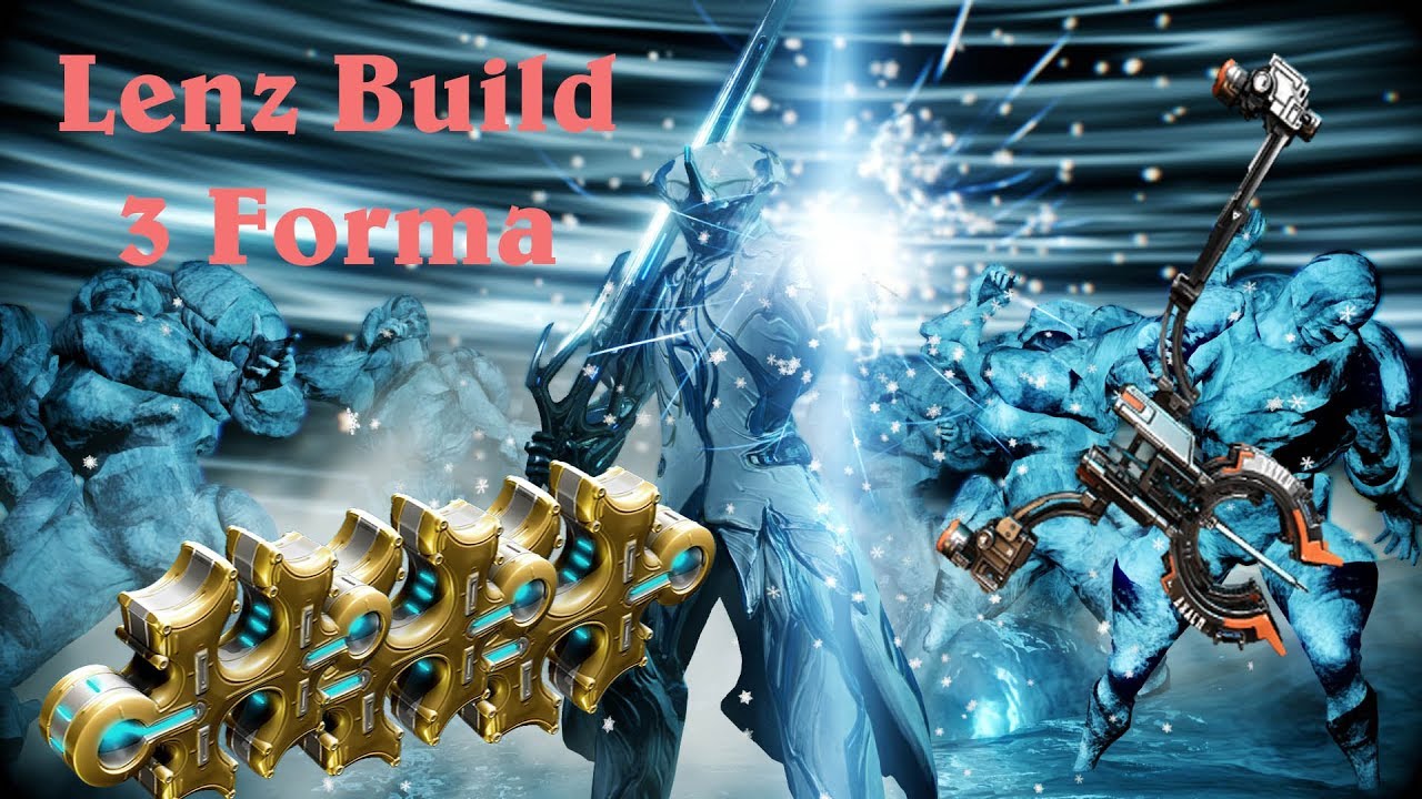 Lenz Build / 3 Forma (Warframe Weapon Build) - YouTube