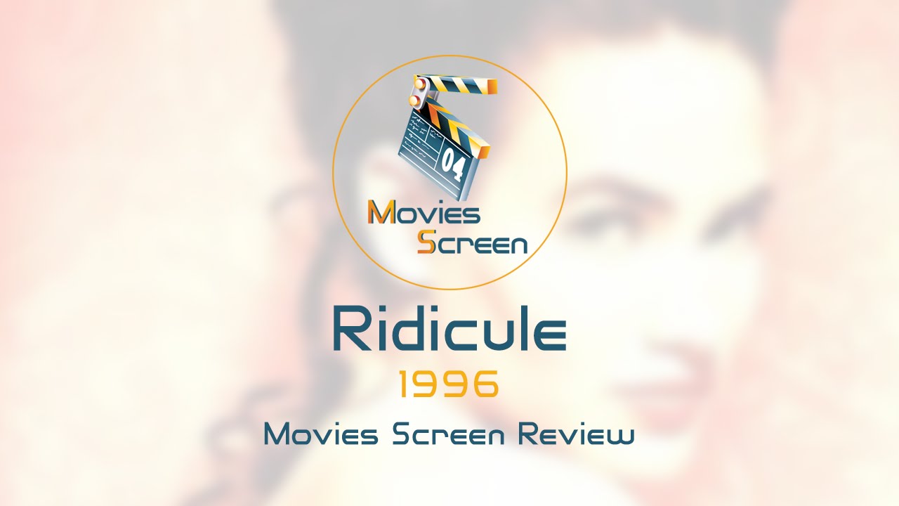 Ridicule (1996) - Review - YouTube