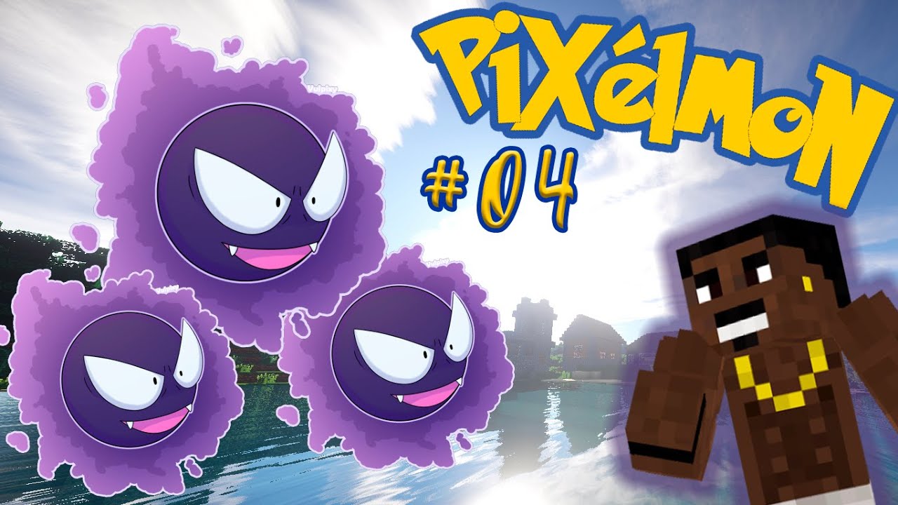 PIXELMON - GASTLY upando MUITO RAPIDO! #04 - YouTube