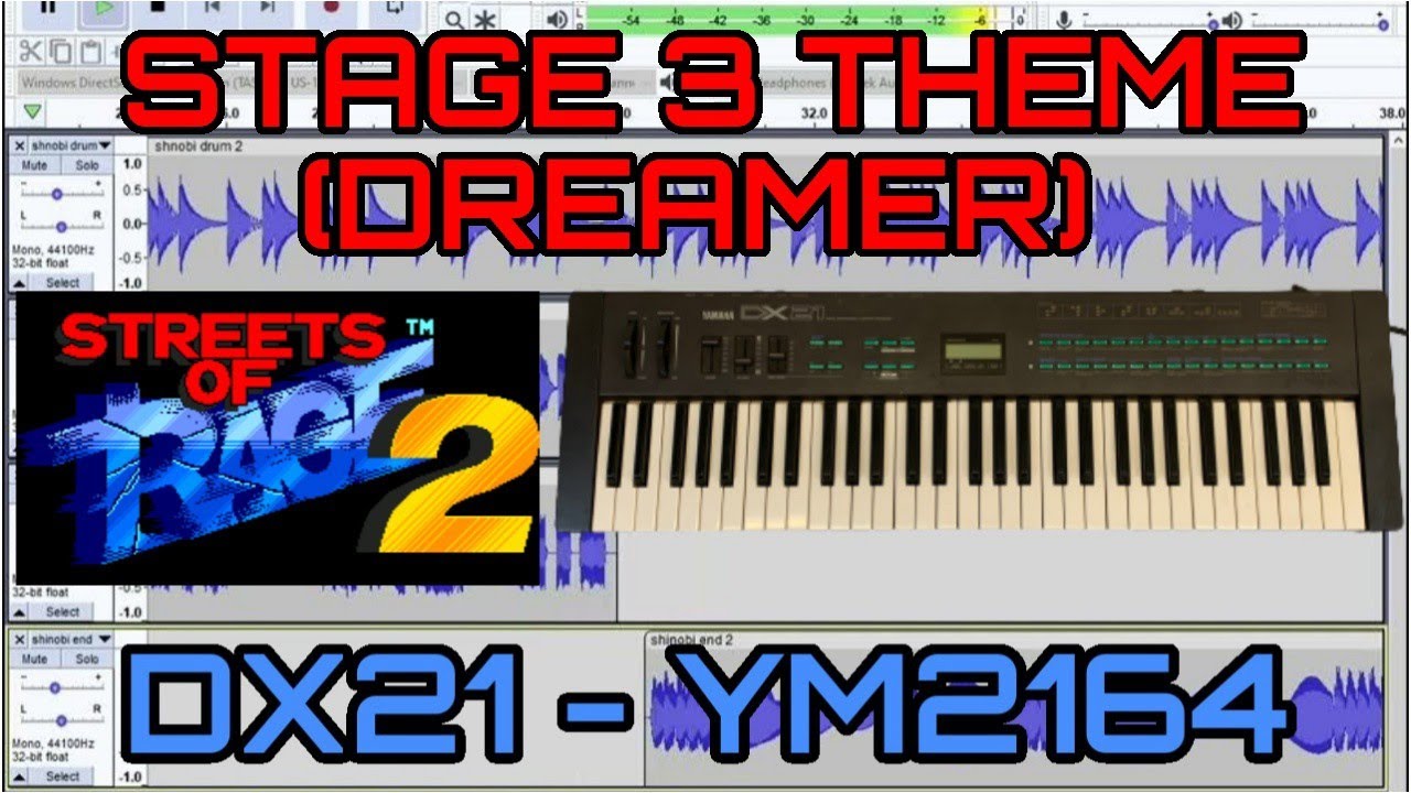 Streets of Rage 2 Stage 3 Theme Yamaha DX21 Remix (Dreamer) [YM2164 ...